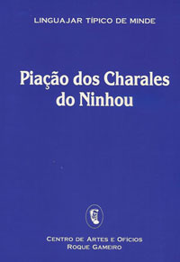 PIAÇÃO DOS CHARALES DO NINHOU – Livraria Santiago